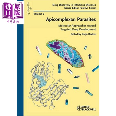 现货 顶覆虫寄生虫 Apicomplexan Parasites Katja Becker 英文原版 中商原版 Wiley【中商原版】