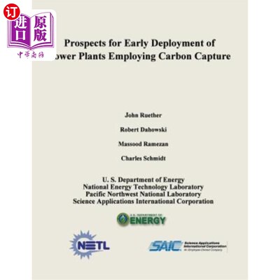 海外直订Prospects for Early Deployment of Power Plants Employing Carbon Capture 早期部署采用碳捕获的发电厂的前景