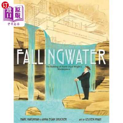 海外直订Fallingwater: The Building of Frank Lloyd Wright's Masterpiece 落水：弗兰克·劳埃德·赖特杰作的建筑