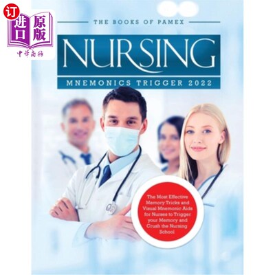 海外直订医药图书Nursing Mnemonics Trigger 2022: The Most Effective Memory Tricks and Visual Mnem 护理助记触发2022: