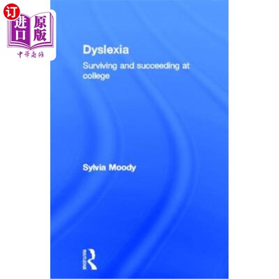 海外直订Dyslexia: Surviving and Succeeding at College 诵读困难症：在大学里生存和成功