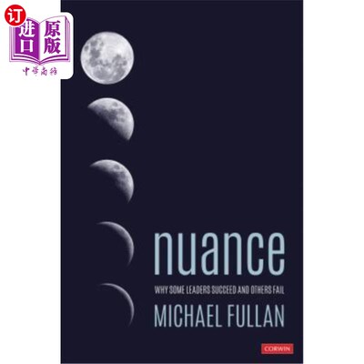 海外直订Nuance: Why Some Leaders Succeed and Others Fail 细微差别:为什么有些领导者成功，有些领导者失败