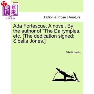 海外直订ADA Fortescue. a Novel. by the Author of 