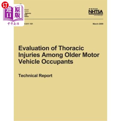 海外直订Evaluation of Thoracic Injuries Among Older Motor Vehicle Occupants 老年机动车乘员胸部损伤的评估