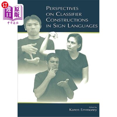 海外直订Perspectives on Classifier Constructions in Sign Languages 手语中的量词结构透视