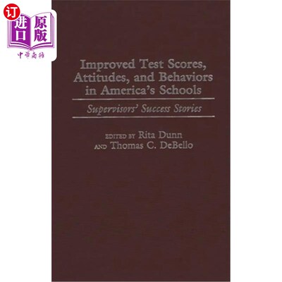 海外直订Improved Test Scores, Attitudes, and Behaviors in America's Schools: Supervisors 提高考试成绩，态度和行为在