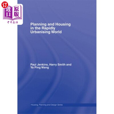 海外直订Planning and Housing in the Rapidly Urbanising W... 快速城市化世界中的规划和住房