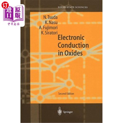 海外直订Electronic Conduction in Oxides 氧化物中的电子传导