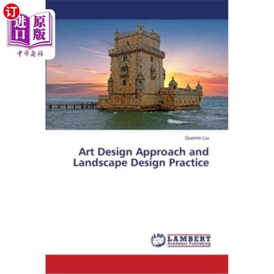 海外直订Art Design Approach and Landscape Design Practice 艺术设计方法与景观设计实践