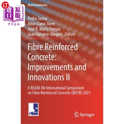 海外直订Fibre Reinforced Concrete: Improvements and Inno... 纤维增强混凝土:改进和创新2