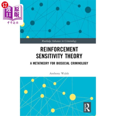 海外直订Reinforcement Sensitivity Theory: A Metatheory for Biosocial Criminology 强化敏感性理论:生物社会犯罪学的元