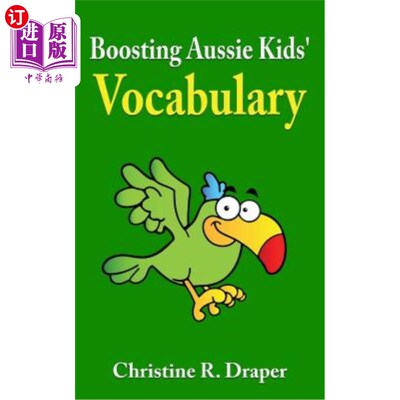 海外直订Boosting Aussie Kids' Vocabulary 提高澳大利亚孩子的词汇量