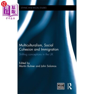 海外直订Multiculturalism, Social Cohesion and Immigration 多元文化、社会凝聚力与移民