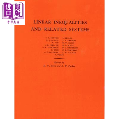 预售 线性不等式和相关系统。 AM-38 ，第38卷 Linear Inequalities and Related Systems 英文原版 Harold W Kuhn【中商原版】