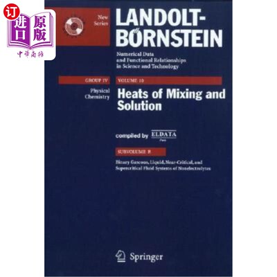 海外直订Binary Gaseous, Liquid, Near-Critical, and Supercritical Fluid Systems of Nonele 非电解质的二元气态、液态、