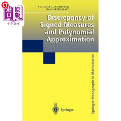 海外直订Discrepancy of Signed Measures and Polynomial Approximation 符号测度的差异与多项式逼近