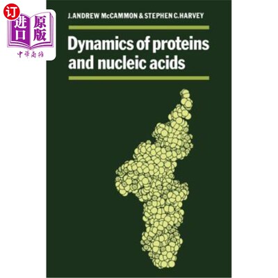 海外直订Dynamics of Proteins and Nucleic Acids 蛋白质和核酸动力学