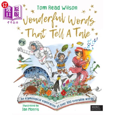 海外直订Wonderful Words That Tell a Tale: An Etymological Exploration of Over 100 Everyd 讲述故事的奇妙词汇：100多