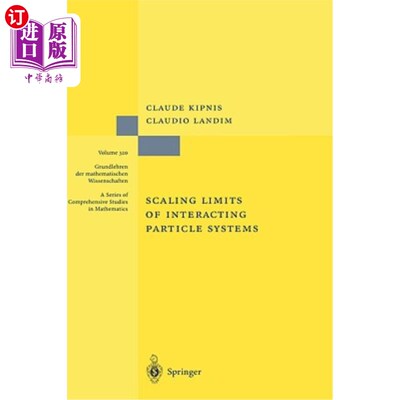 海外直订Scaling Limits of Interacting Particle Systems 相互作用粒子系统的标度极限