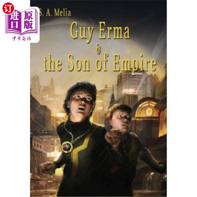 海外直订Guy Erma and the Son of Empire 盖伊·厄玛和帝国之子