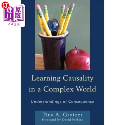 海外直订Learning Causality in a Complex World: Understandings of Consequence 在复杂世界中学习因果关系：对结果的理解