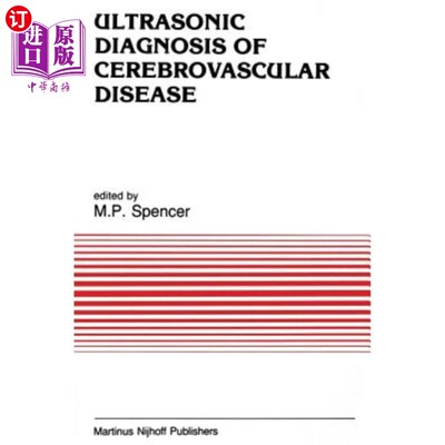 海外直订医药图书Ultrasonic Diagnosis of Cerebrovascular Disease: Doppler Techniques and Pulse Ec 脑血管病的超声诊断
