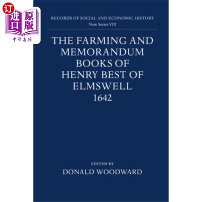 海外直订Farming and Memorandum Books of Henry Best of El... Henry Best of Elmswell的农业和备忘录，1642年