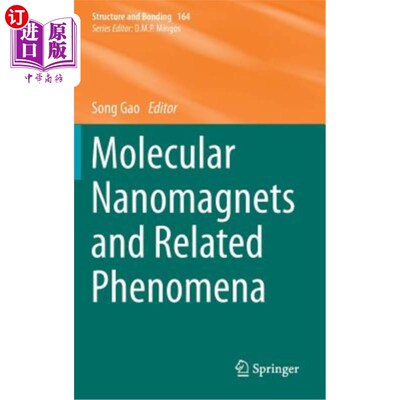 海外直订Molecular Nanomagnets and Related Phenomena 分子纳米磁体及其相关现象