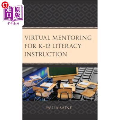海外直订Virtual Mentoring for K-12 Literacy Instruction K-12扫盲教学的虚拟辅导