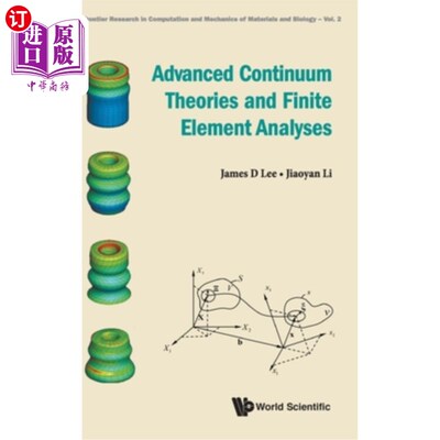 海外直订Advanced Continuum Theories and Finite Element Analyses 先进连续介质理论和有限元分析