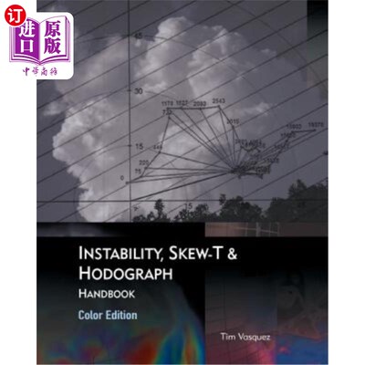 海外直订Instability, Skew-T & Hodograph Handbook 不稳定性，偏斜T&速度图手册