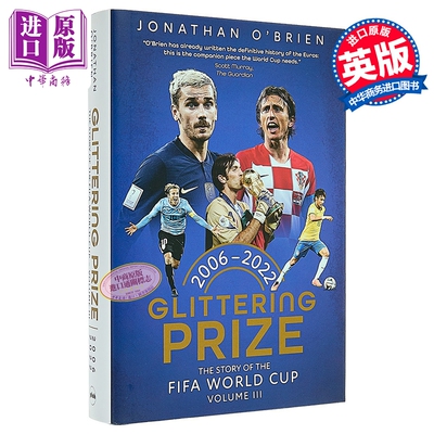 预售 辉煌荣耀 世界杯的历程 卷3 2006-2022 英文原版 Glittering Prize The Story of The FIFA World Cup 世界杯周边足球周边书