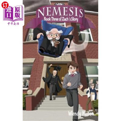 海外直订Nemesis: Book Three of Zach's Story (Second Edition) 复仇女神：扎克故事第三册（第二版）