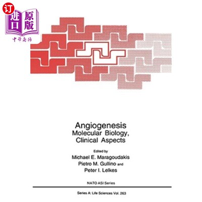 海外直订医药图书Angiogenesis: Molecular Biology, Clinical Aspects 血管生成:分子生物学，临床方面