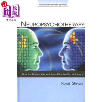 海外直订医药图书Neuropsychotherapy: How the Neurosciences Inform Effective Psychotherapy 神经心理治疗:神经科学如何