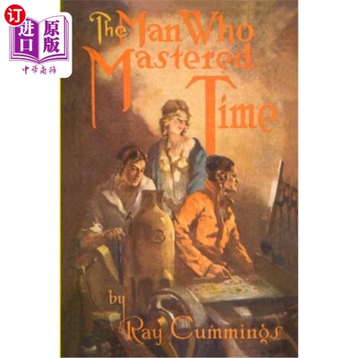 海外直订The Man Who Mastered Time 掌握时间的人