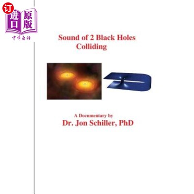 海外直订Sound of 2 Black Holes Colliding 两个黑洞碰撞的声音