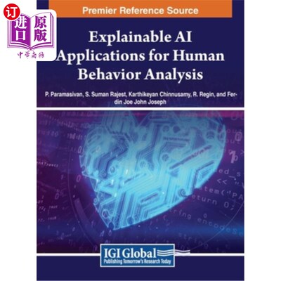 海外直订Explainable AI Applications for Human Behavior Analysis 可解释的人工智能应用于人类行为分析