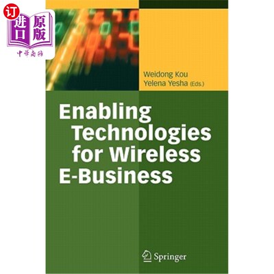 海外直订Enabling Technologies for Wireless E-Business 支持无线电子商务的技术