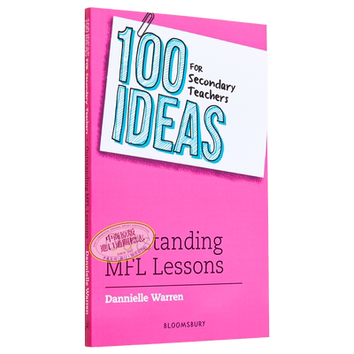 现货 100 Ideas for Secondary Teachers: Outstanding MFL Lessons 中学教师的100个想法：优秀的MFL课程 英文原版【中商原版】