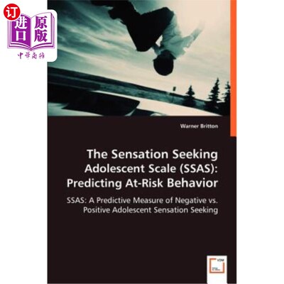 海外直订The Sensation Seeking Adolescent Scale (SSAS): Predicting At-Risk Behavior 青少年感觉寻求量表(SSAS):预测危