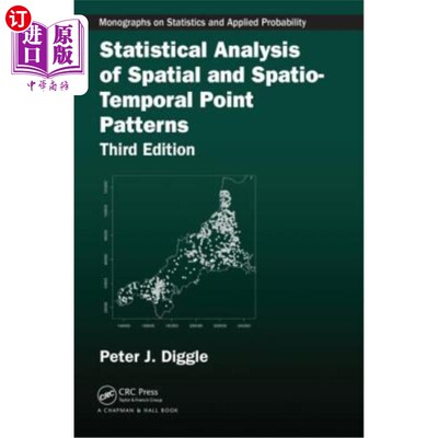 海外直订Statistical Analysis of Spatial and Spatio-Temporal Point Patterns 时空点模式的统计分析