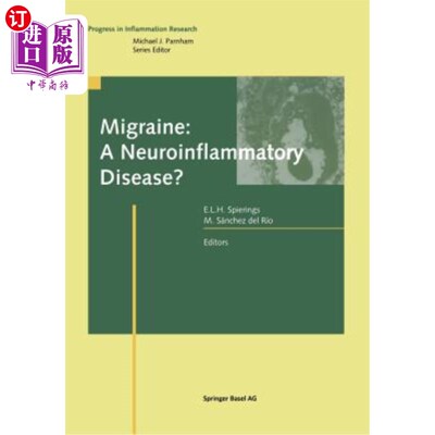 海外直订医药图书Migraine: A Neuroinflammatory Disease? 偏头痛：一种神经炎症性疾病？