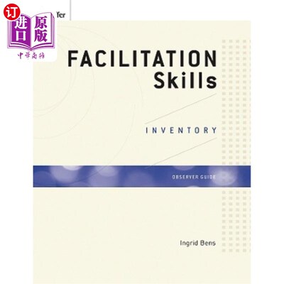 海外直订Facilitation Skills Inventory (FSI), Observer Guide 促进技能清单(FSI)，观察员指南