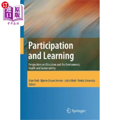 海外直订Participation and Learning: Perspectives on Education and the Environment, Healt 参与和学习：教育与环境、健