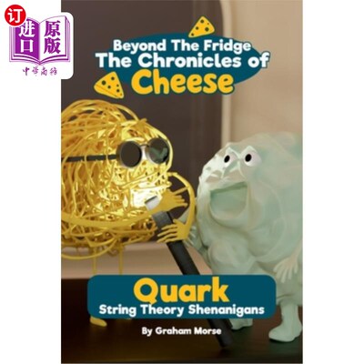 海外直订Quark: String Theory Shenanigans 夸克：弦理论的恶作剧