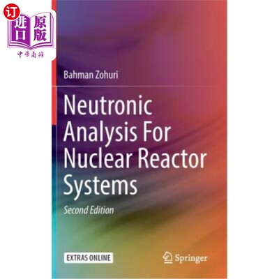 海外直订Neutronic Analysis for Nuclear Reactor Systems 核反应堆系统的中子分析