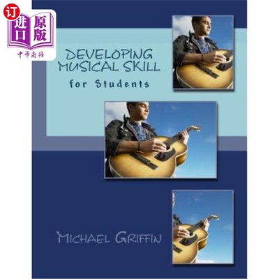 海外直订Developing Musical Skill: For Secondary School Students 发展音乐技能：中学生