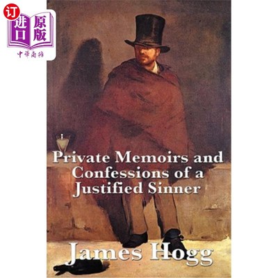 海外直订Private Memoirs and Confessions of a Justified Sinner 一个罪人的私人回忆录和自白