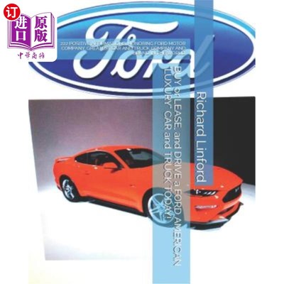 海外直订BUY or LEASE, and DRIVE a FORD AMERICAN LUXURY CAR and TRUCK TODAY!: 222 Positiv 购买或租赁，并驾驶福特美国